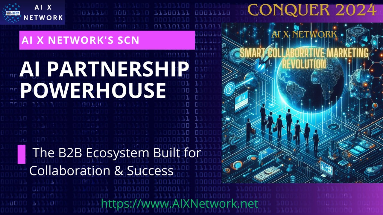 Unlock Partner Network Synergy & B2B Grow 10X Faster with AI X Network ... Unlock Partner Network Synergy & B2B Grow 10X Faster with AI X Network ...