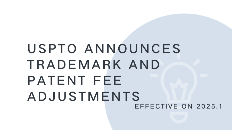 USPTO Announces Trademark and Patent Fee Adjustments USPTO Announces Trademark and Patent Fee Adjustments