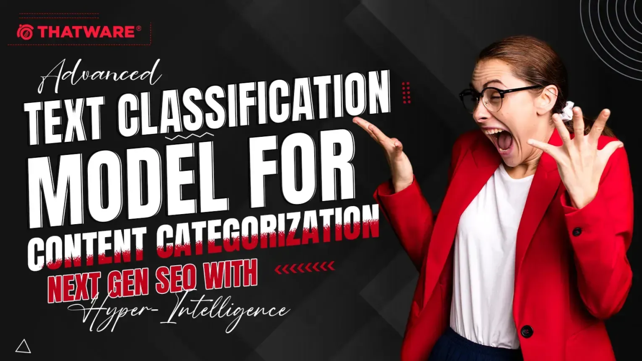 Advanced Text Classification Model for Content Categorization – Next ... Advanced Text Classification Model for Content Categorization – Next ...