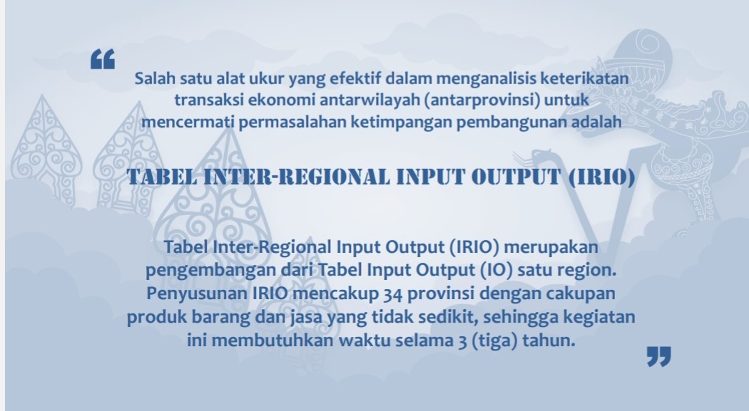 Tabel Inter - Regional Input Output (IRIO) Tabel Inter - Regional Input Output (IRIO)