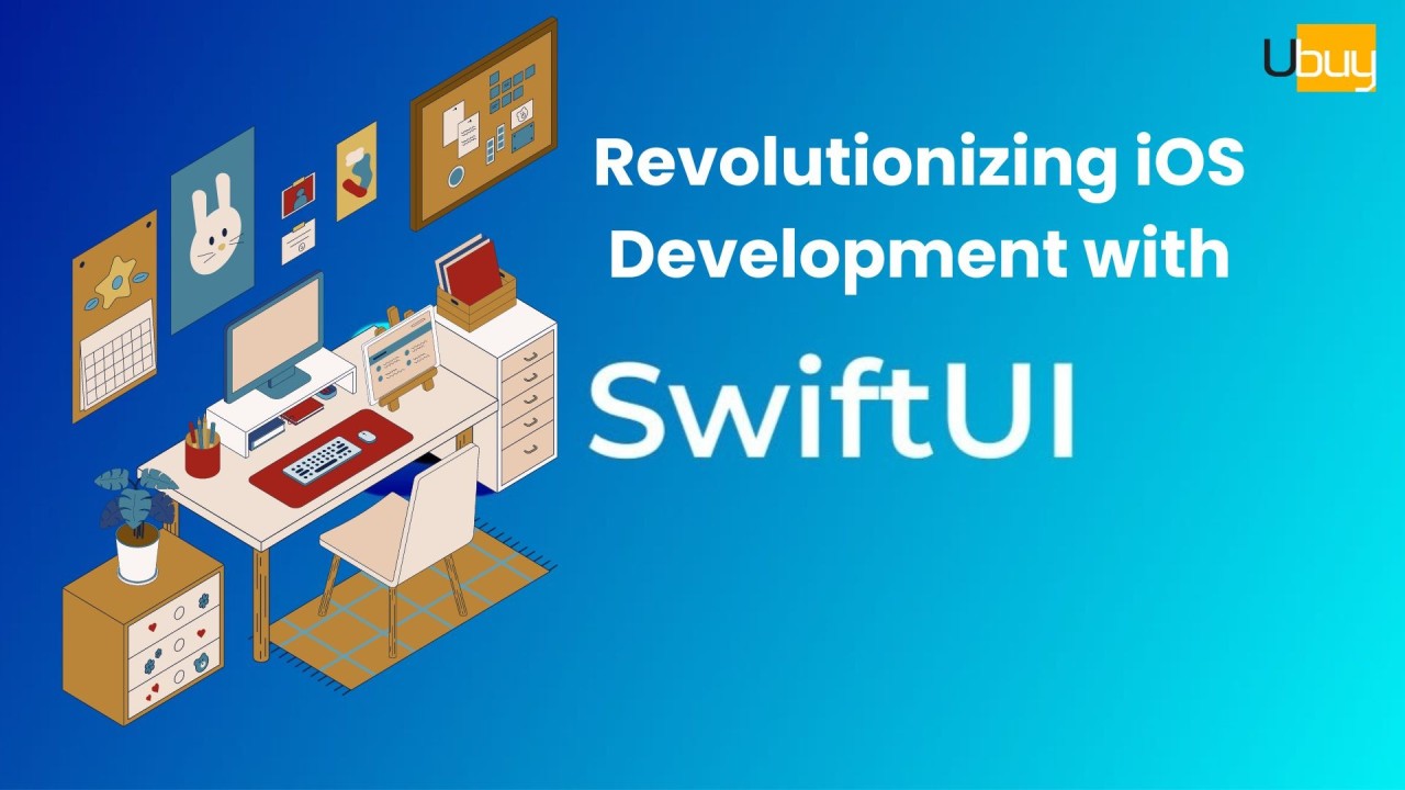 Revolutionizing iOS Development with SwiftUI Revolutionizing iOS Development with SwiftUI
