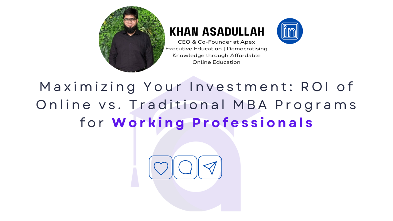 Maximizing Your Investment: ROI of Online vs. Traditional MBA Programs ... Maximizing Your Investment: ROI of Online vs. Traditional MBA Programs ...