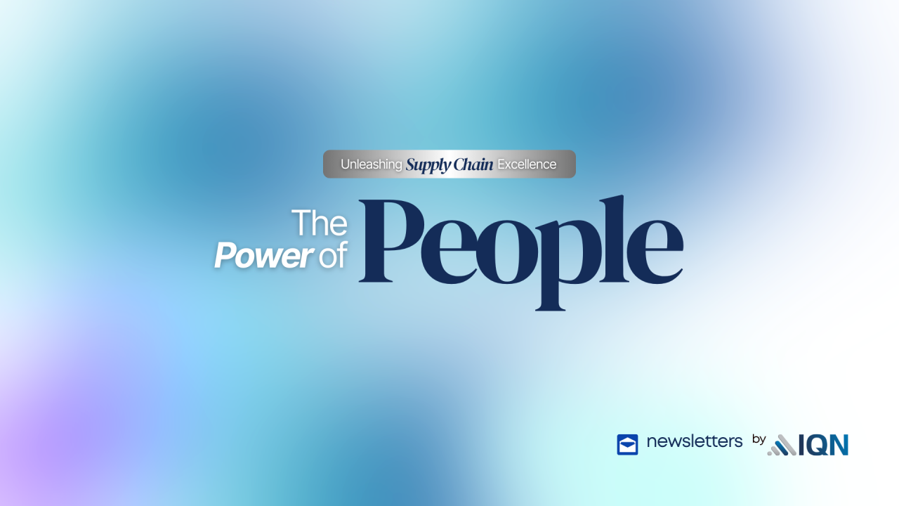 Unleashing Supply Chain Excellence: The Power of People Unleashing Supply Chain Excellence: The Power of People