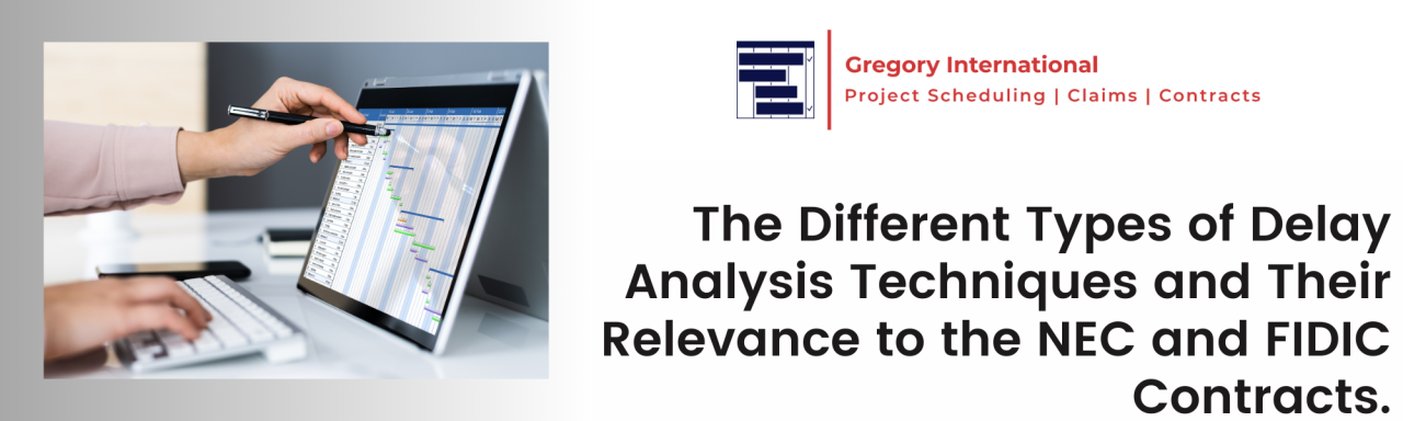 The Different Types of Delay Analysis Techniques and Their Relevance to ... The Different Types of Delay Analysis Techniques and Their Relevance to ...