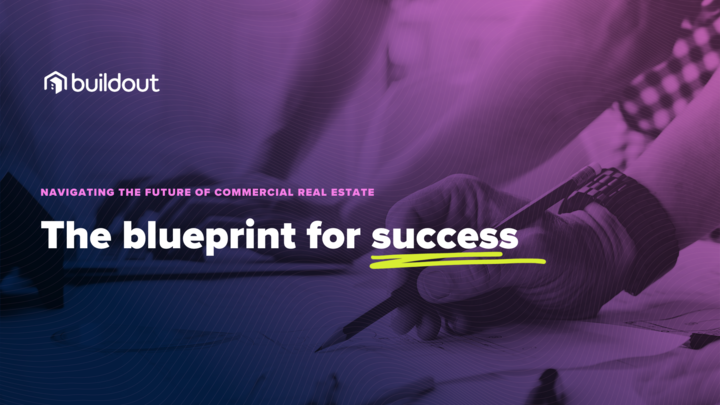 Navigating the Future of Commercial Real Estate: The Blueprint for Success Navigating the Future of Commercial Real Estate: The Blueprint for Success