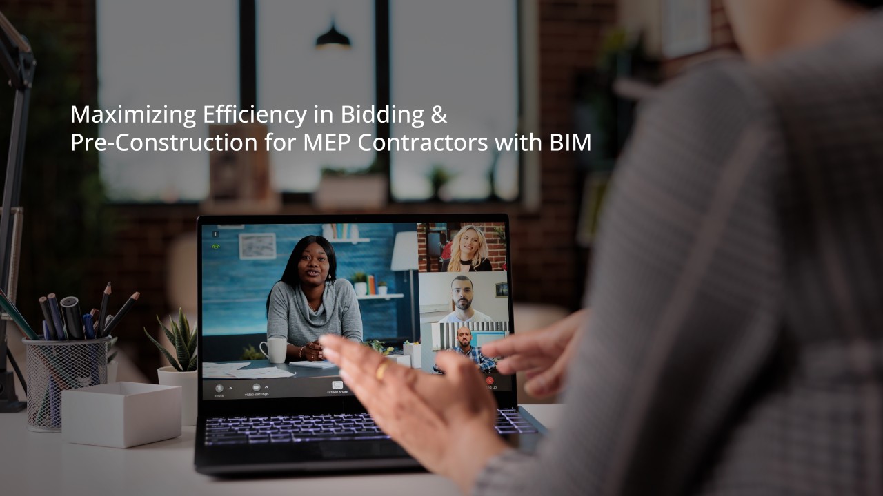 Maximizing Efficiency in Bidding & Pre-Construction for MEP Contractors ... Maximizing Efficiency in Bidding & Pre-Construction for MEP Contractors ...