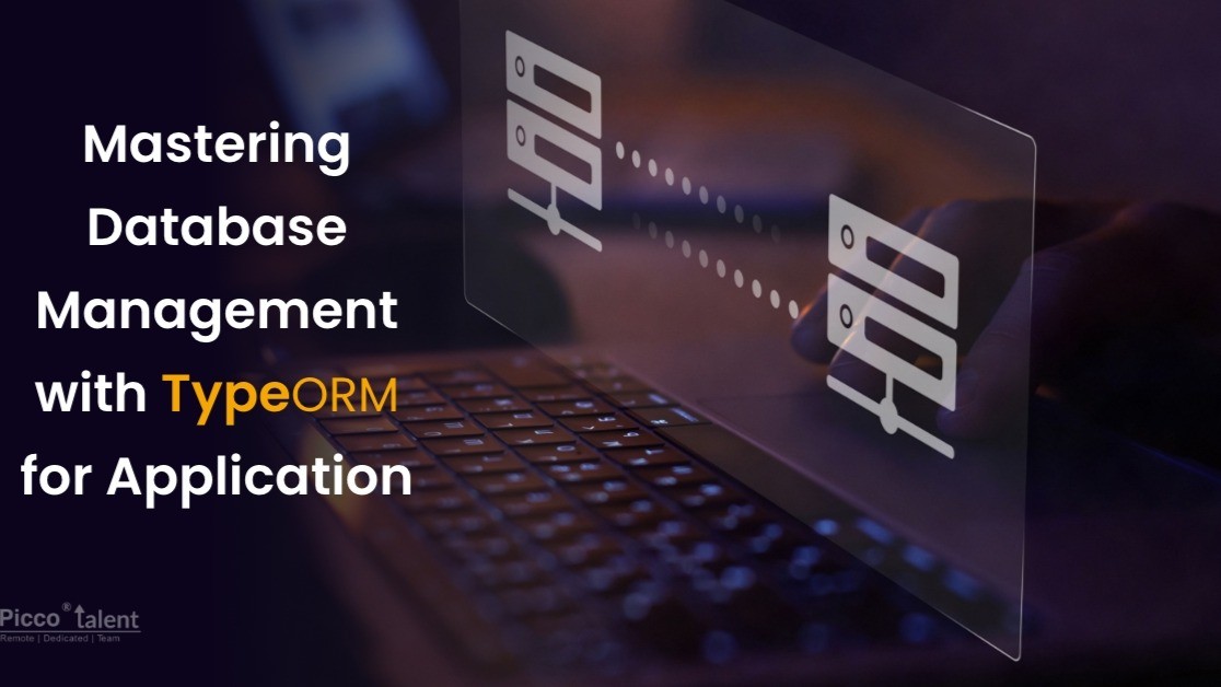 TypeORM for Developers: Simplifying Database Management in Node.js TypeORM for Developers: Simplifying Database Management in Node.js