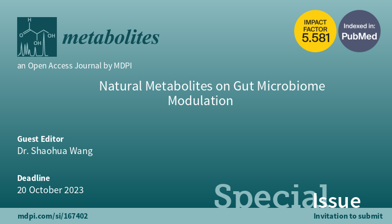 Natural Metabolites on Gut Microbiome Modulation | Metabolites MDPI Natural Metabolites on Gut Microbiome Modulation | Metabolites MDPI