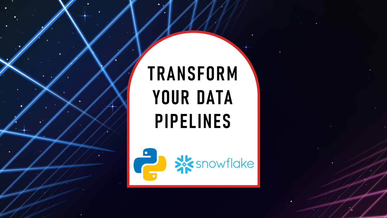 Enhancing Data Pipelines with Snowflake: Using Python Functions to ... Enhancing Data Pipelines with Snowflake: Using Python Functions to ...