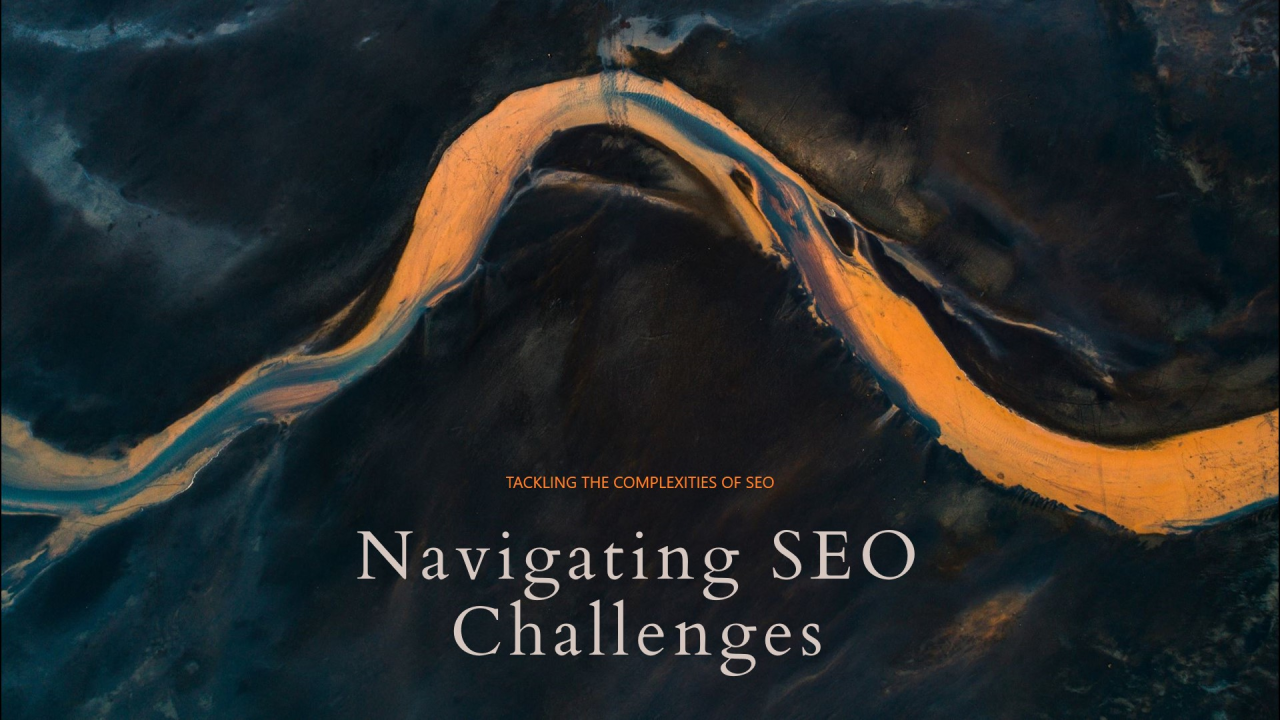 SEO Success Overcoming Challenges and Maximizing Results SEO Success Overcoming Challenges and Maximizing Results