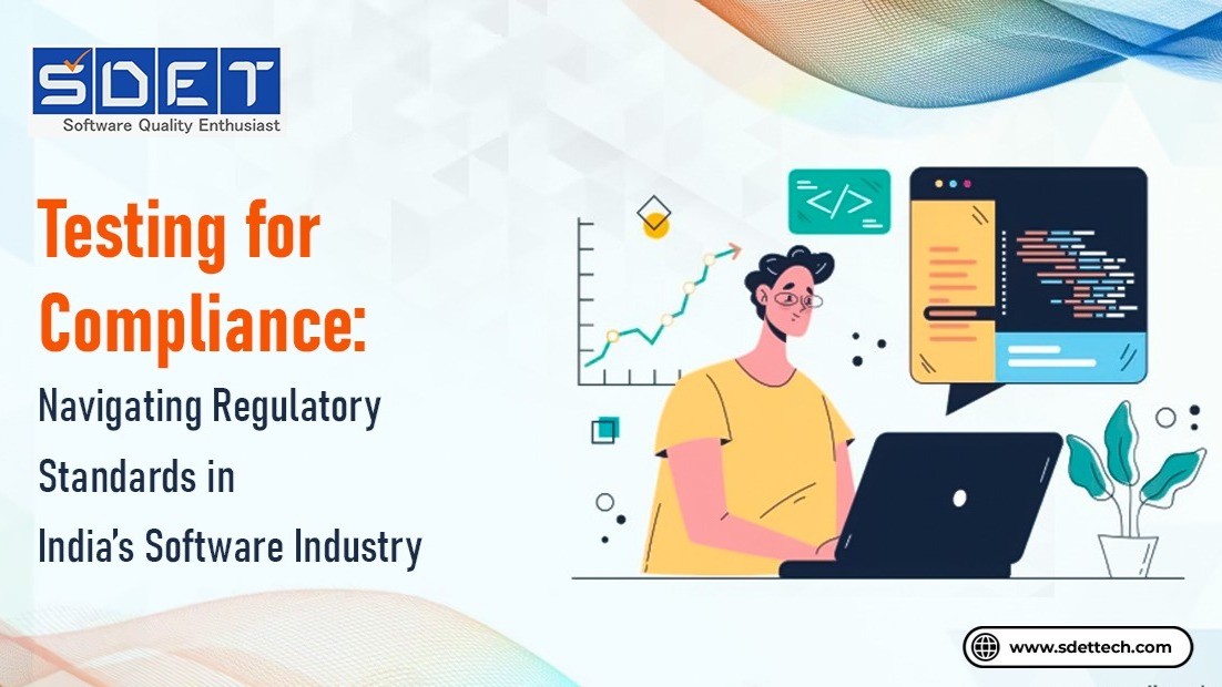 Testing for Compliance: Navigating Regulatory Standards in India’s ... Testing for Compliance: Navigating Regulatory Standards in India’s ...