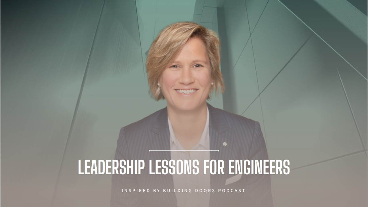 What Every Engineer Needs to Know About Leadership What Every Engineer Needs to Know About Leadership