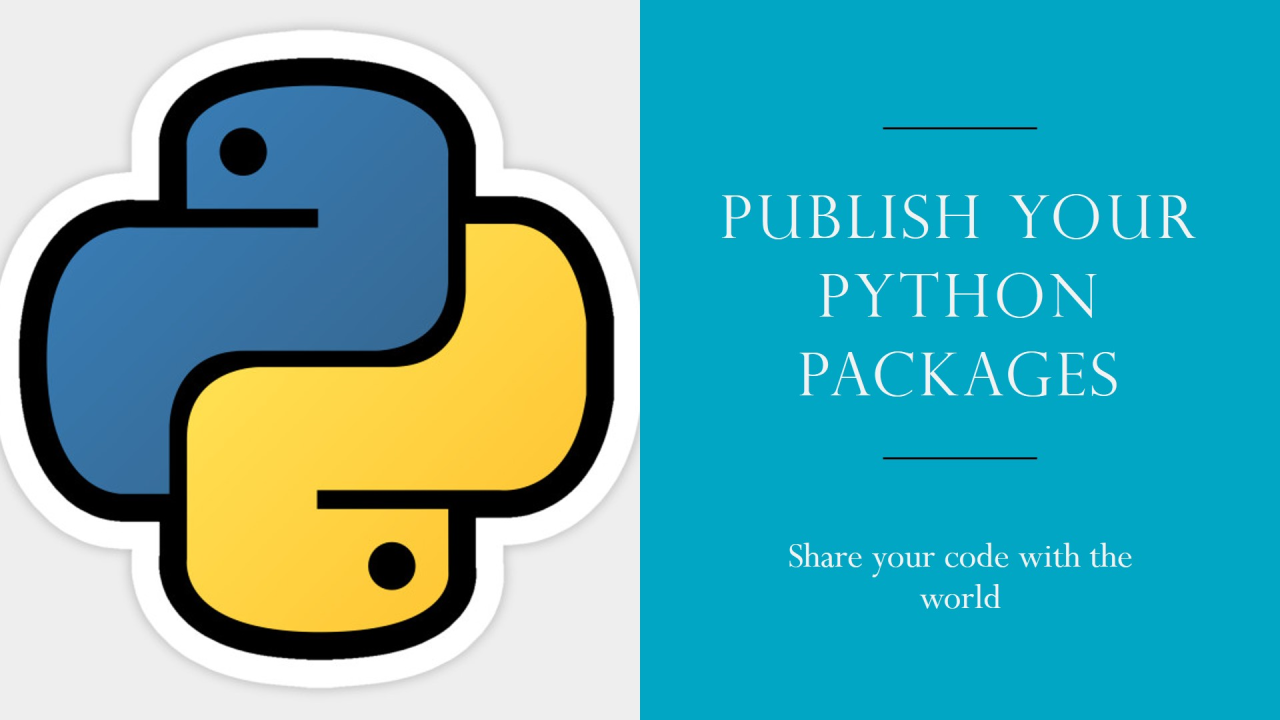Publishing Python Packages Publishing Python Packages