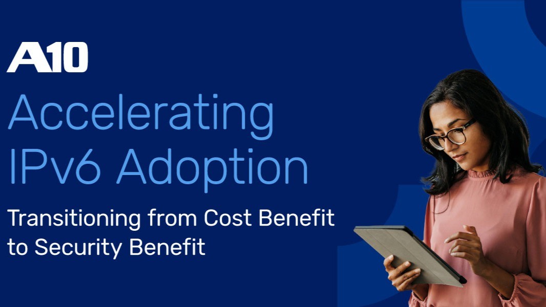 Accelerating IPv6 Adoption – Transitioning from Cost Benefit to ... Accelerating IPv6 Adoption – Transitioning from Cost Benefit to ...