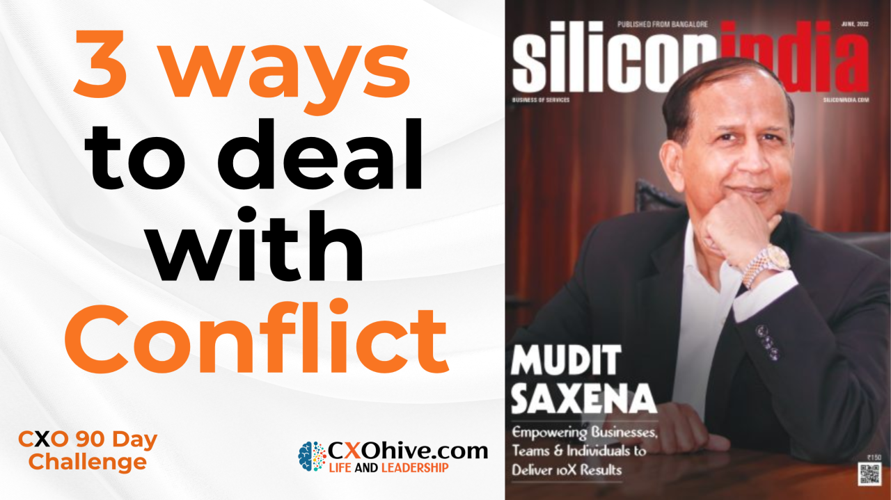 3 ways to deal with Conflict 3 ways to deal with Conflict