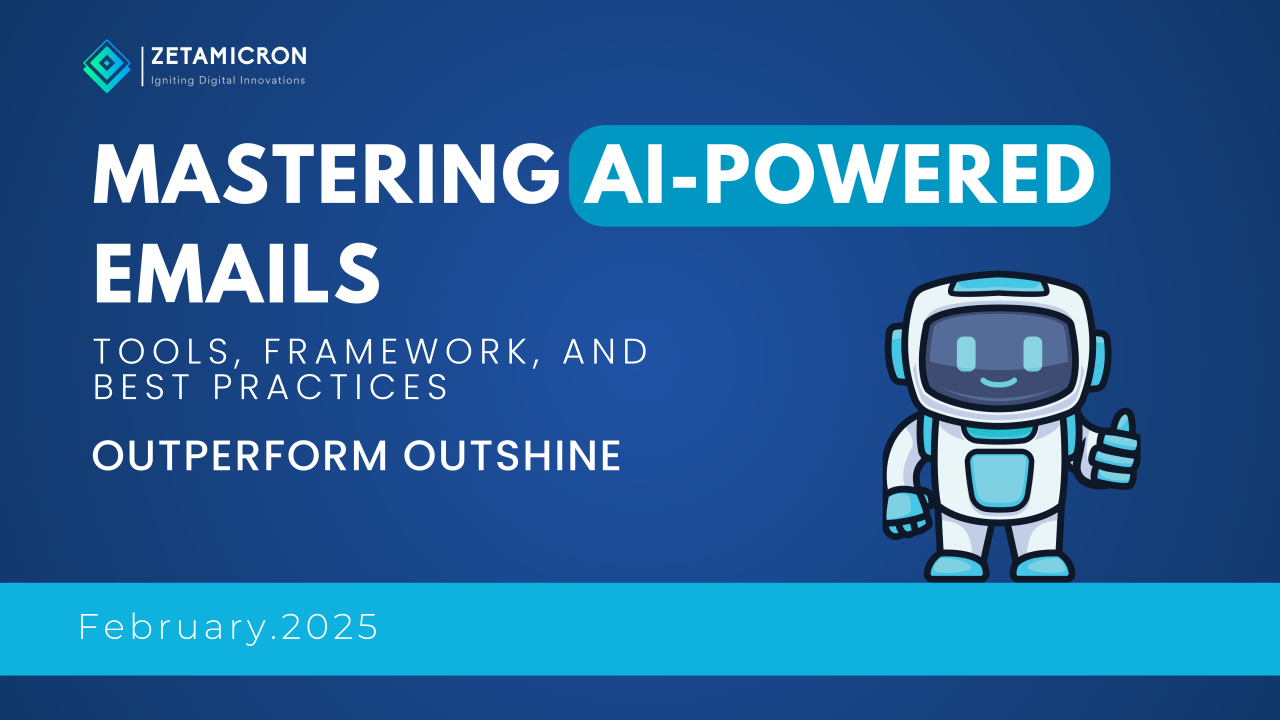 Mastering AI-Powered Emails: Tools, Framework, and Best Practices Mastering AI-Powered Emails: Tools, Framework, and Best Practices