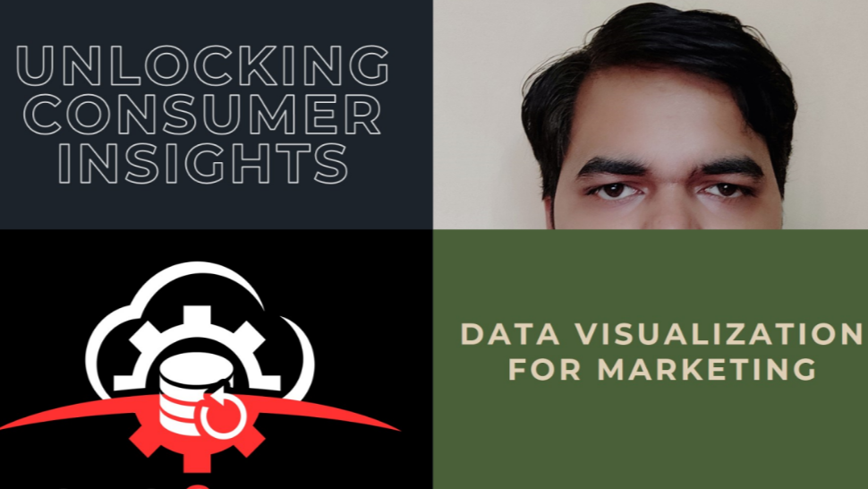 Data Visualization for Marketing: Unlocking Consumer Insights Data Visualization for Marketing: Unlocking Consumer Insights