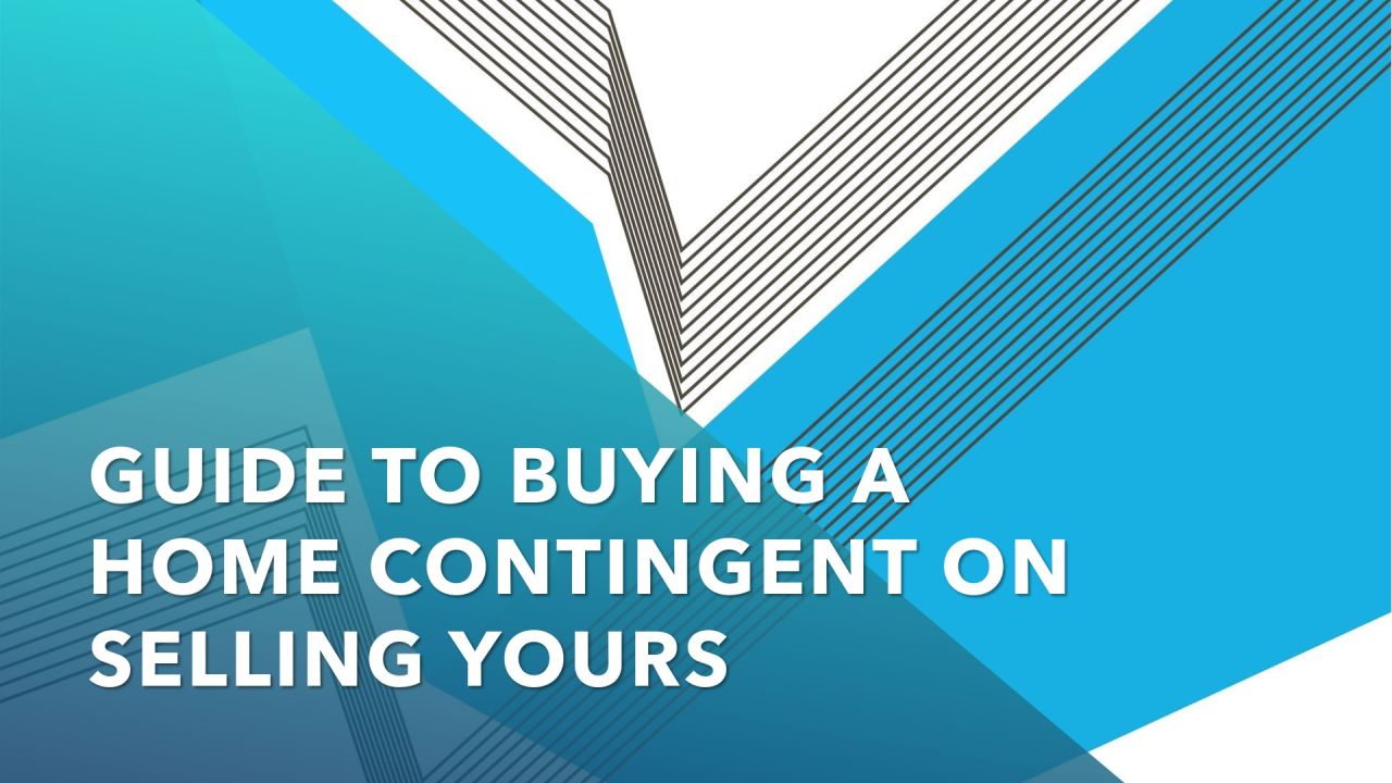 Mastering Home Buying Contingent on Selling: Top Strategies Mastering Home Buying Contingent on Selling: Top Strategies
