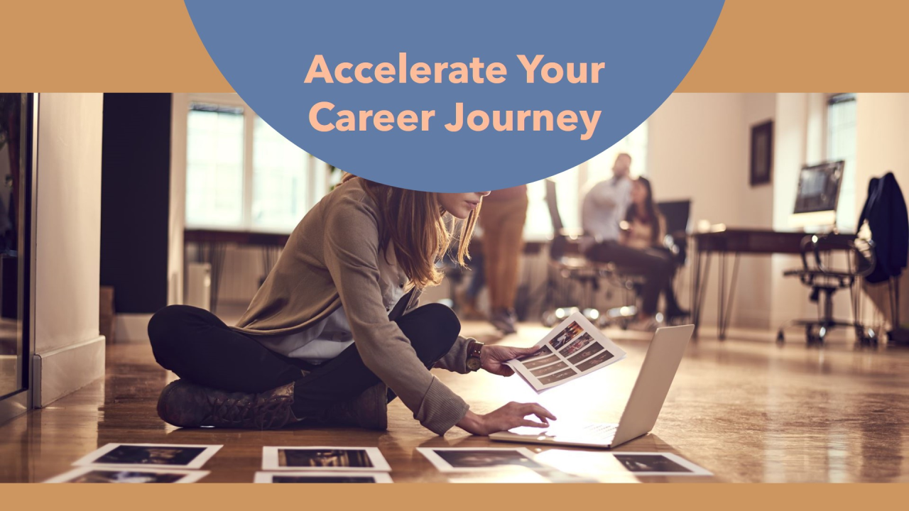 Accelerate Your Career Journey: Accelerate Your Career Journey: