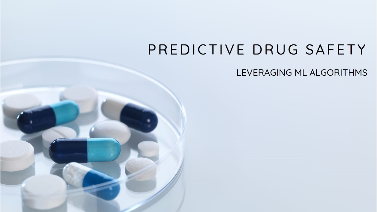 How to Leverage ML Algorithms for Predictive Risk Assessment in Drug ... How to Leverage ML Algorithms for Predictive Risk Assessment in Drug ...