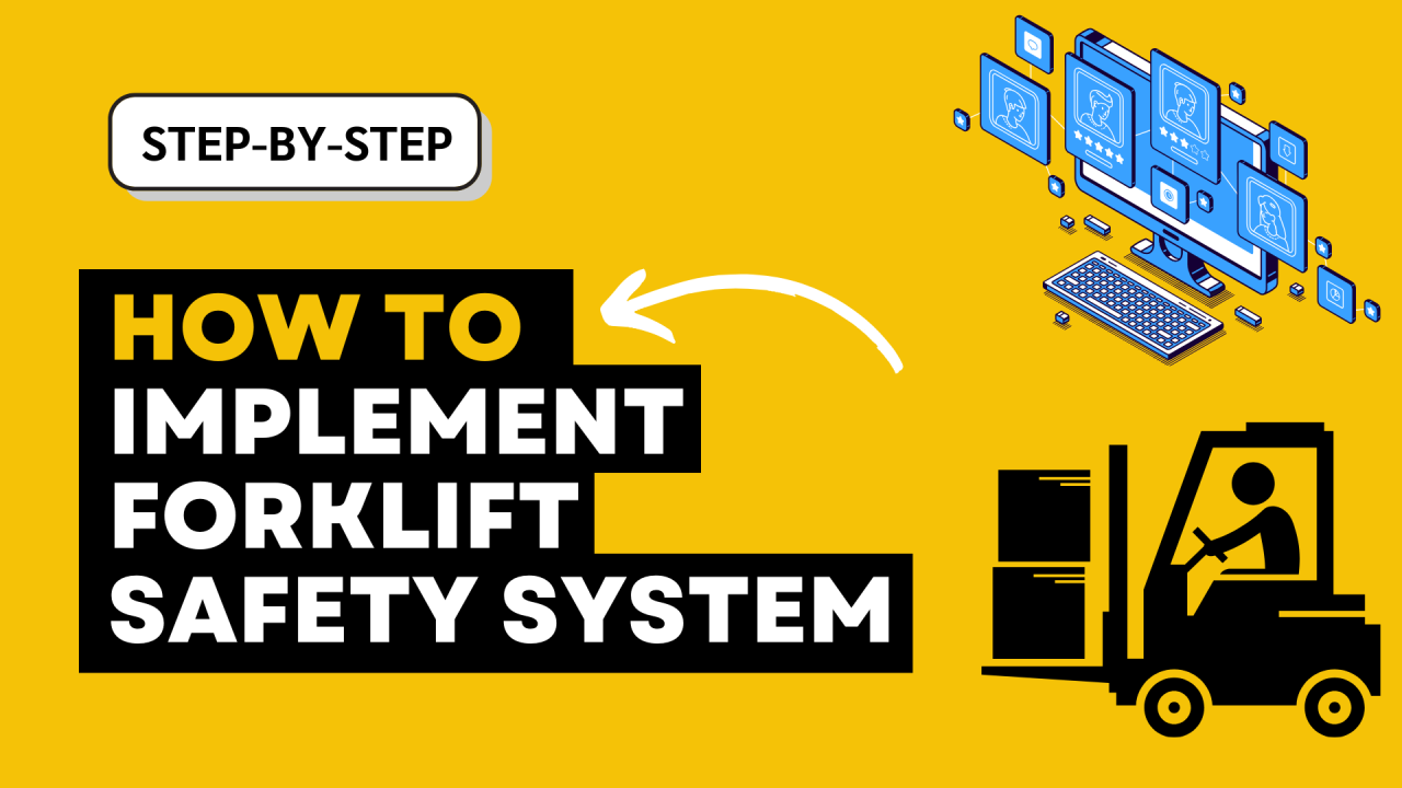 How to Strategically Plan and Implement a Forklift Safety System for ... How to Strategically Plan and Implement a Forklift Safety System for ...