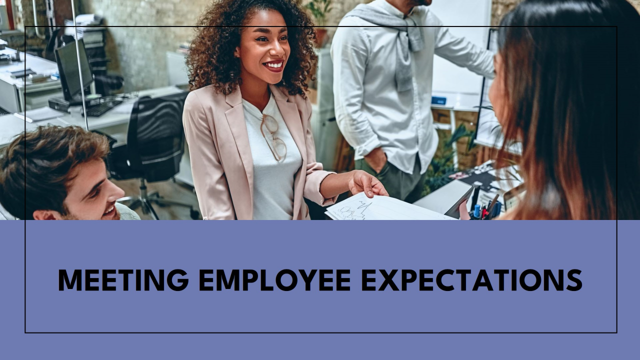 What Employees Really Expect from Their Employers in 2024 What Employees Really Expect from Their Employers in 2024