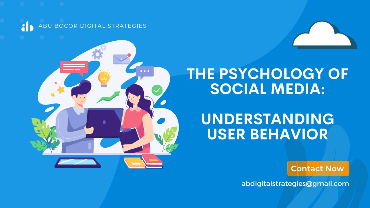 The Psychology of Social Media: Understanding User Behavior The Psychology of Social Media: Understanding User Behavior