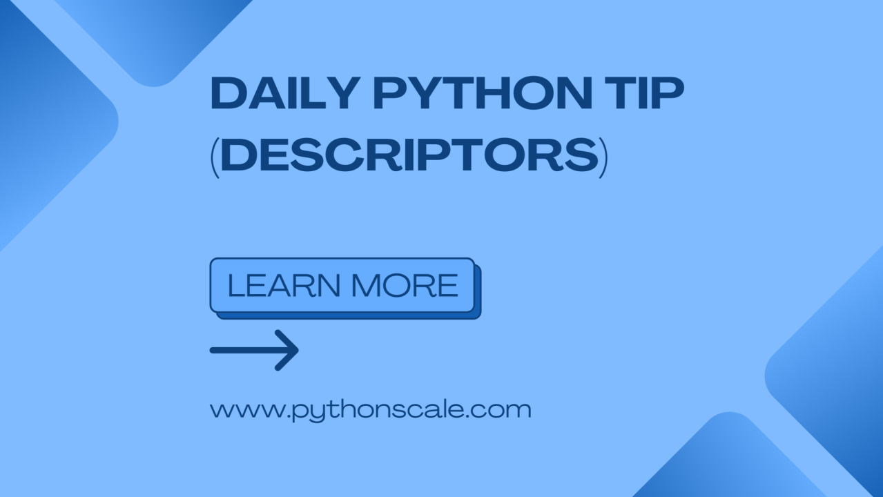 Demystifying Python Descriptors Demystifying Python Descriptors