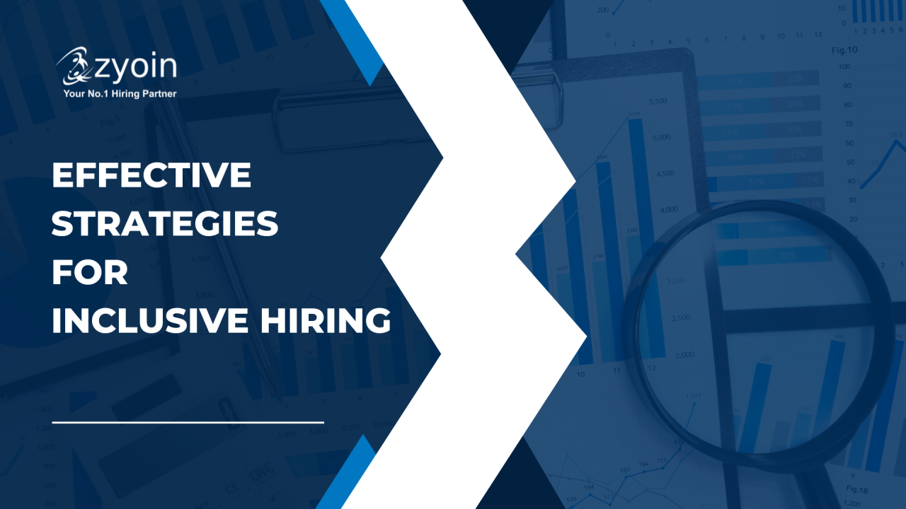 Effective Strategies for Inclusive Hiring Effective Strategies for Inclusive Hiring