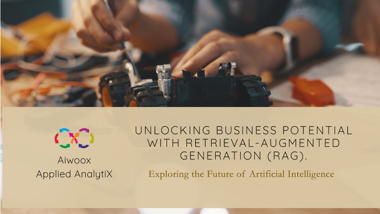 Unlocking Business Potential with Retrieval-Augmented Generation (RAG). Unlocking Business Potential with Retrieval-Augmented Generation (RAG).