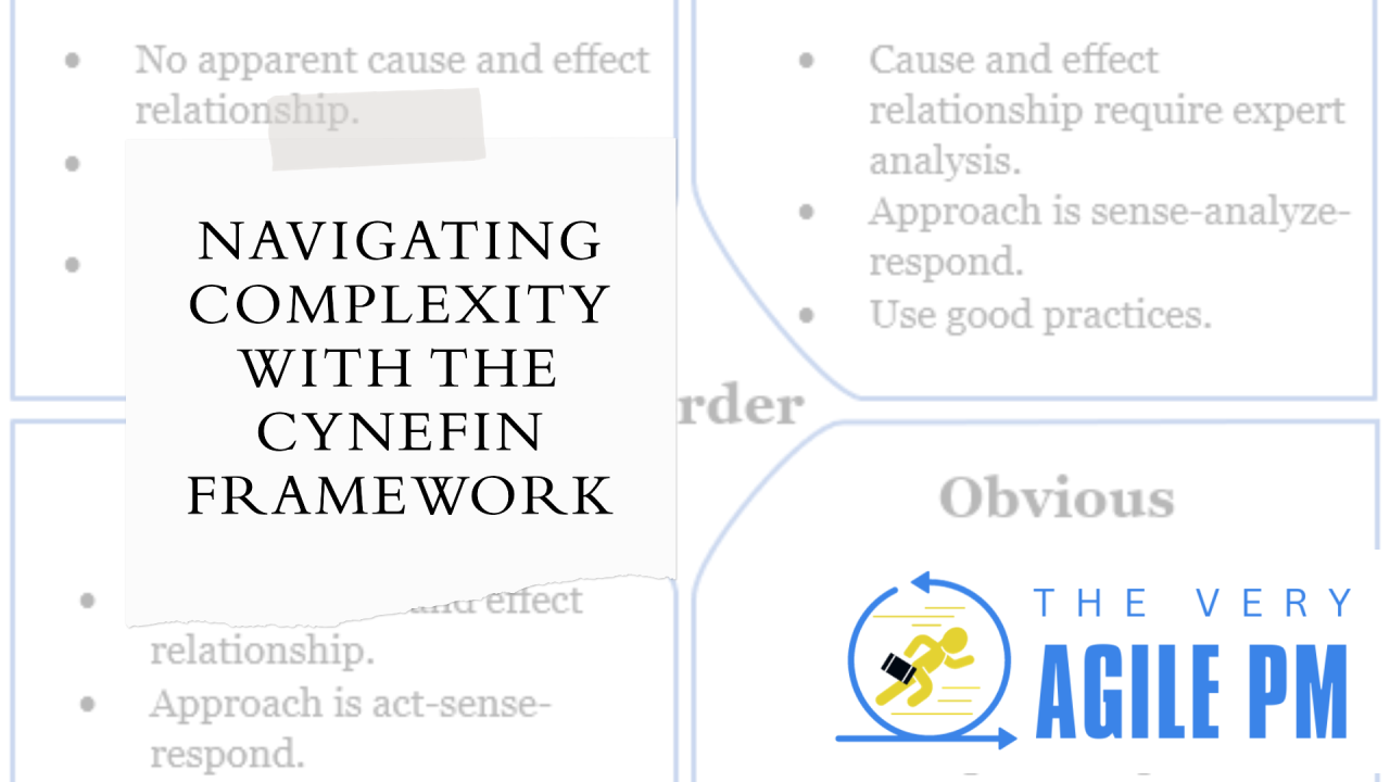 Navigating Complexity with the Cynefin Framework Navigating Complexity with the Cynefin Framework