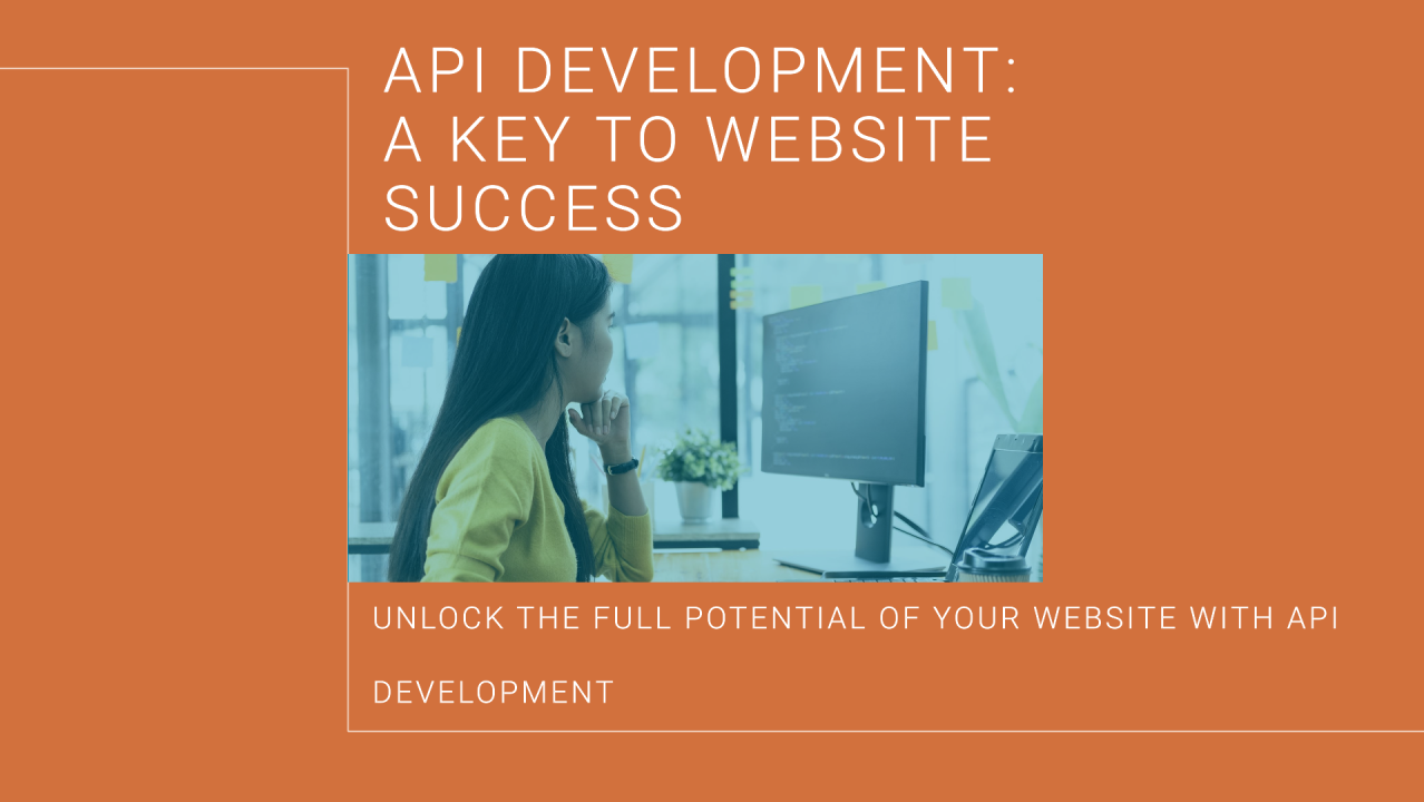The Importance of API Development for Websites The Importance of API Development for Websites