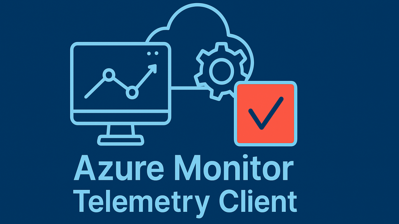 Azure Monitor Telemetry Client — Reinvented Azure Monitor Telemetry Client — Reinvented