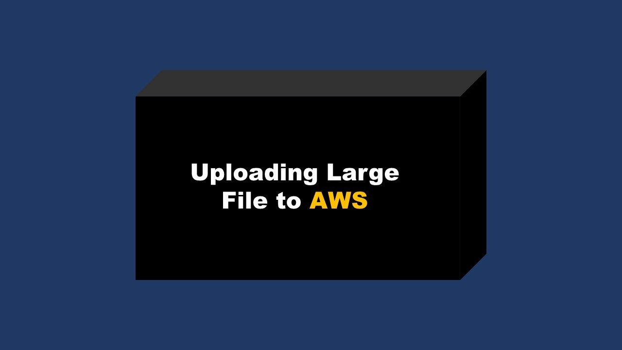 Uploading Large File (Say, 1 TB size) to AWS S3 Uploading Large File (Say, 1 TB size) to AWS S3