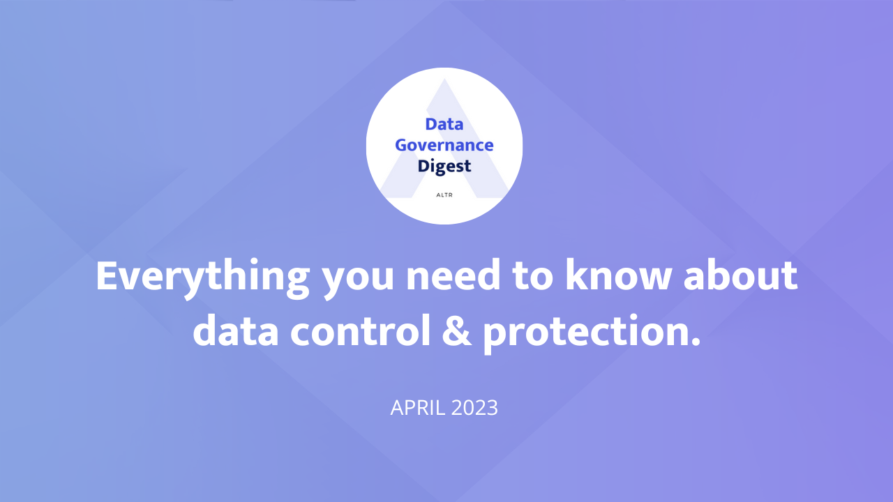 Mastering Data Governance | ALTR Mastering Data Governance | ALTR
