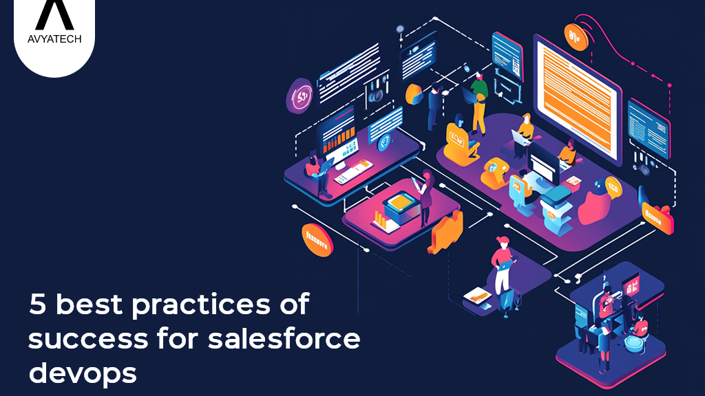 ๐ Mastering Salesforce DevOps: Top 5 Best Practices for Success ๐ง ๐ Mastering Salesforce DevOps: Top 5 Best Practices for Success ๐ง