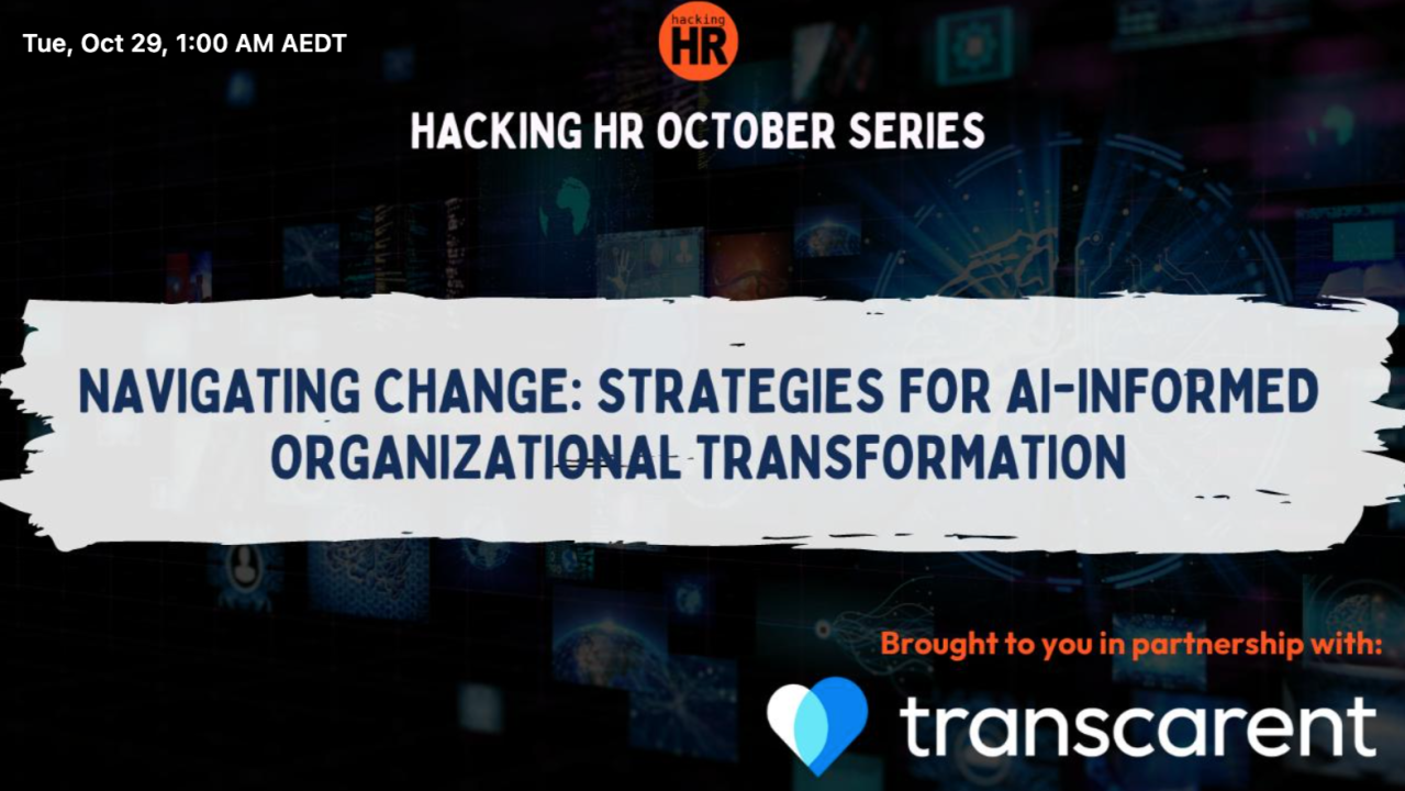 Navigating Change: Strategies for AI-Informed Organizational Transformation Navigating Change: Strategies for AI-Informed Organizational Transformation