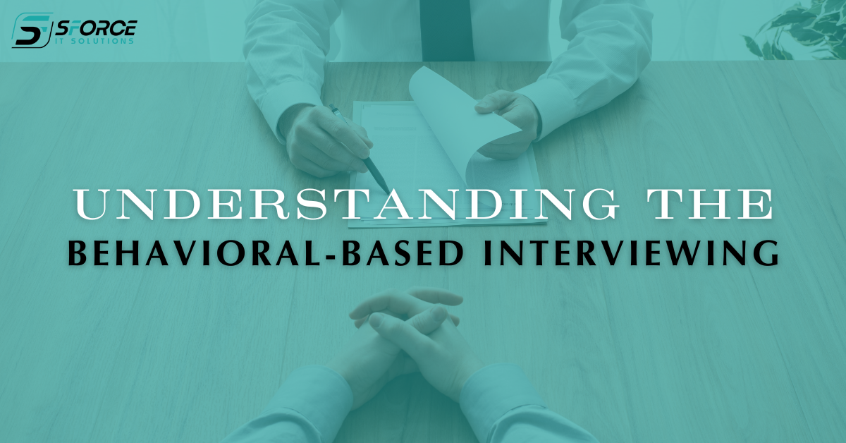 Achieving Success with Behavioral-Based Interviews Achieving Success with Behavioral-Based Interviews