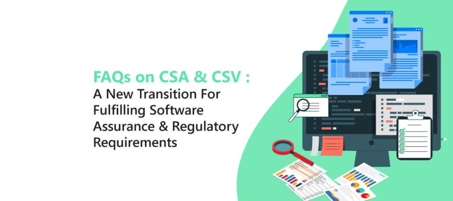 FDA CSA Regulatory Requirements | 21 CFR Part 11 FDA CSA Regulatory Requirements | 21 CFR Part 11