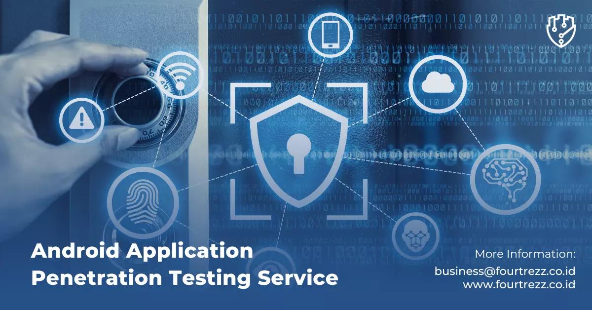 Jasa Penetration Testing (Pentest) untuk Aplikasi Android Jasa Penetration Testing (Pentest) untuk Aplikasi Android