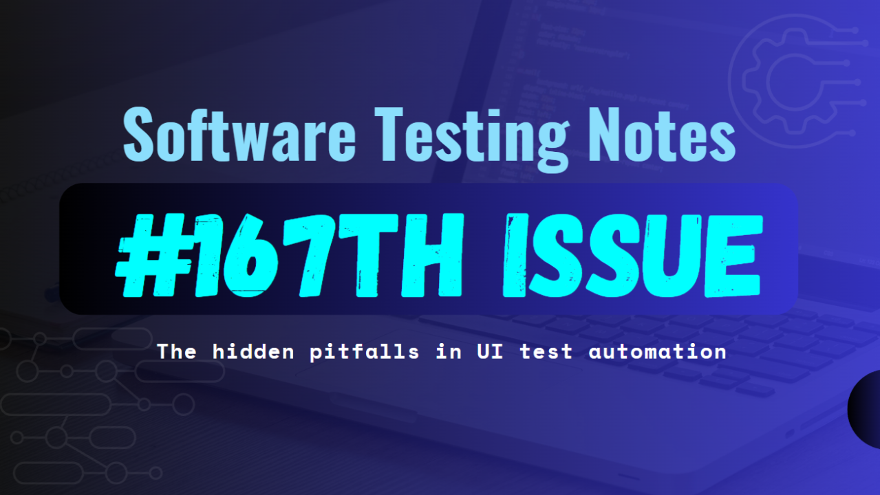 Issue #167 : Software Testing Notes Issue #167 : Software Testing Notes