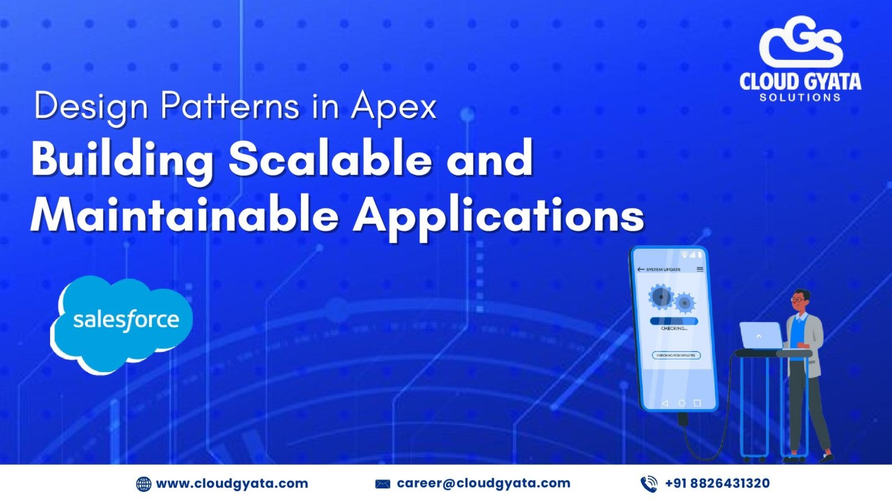Design Patterns in Apex: Building Scalable and Maintainable Application Design Patterns in Apex: Building Scalable and Maintainable Application
