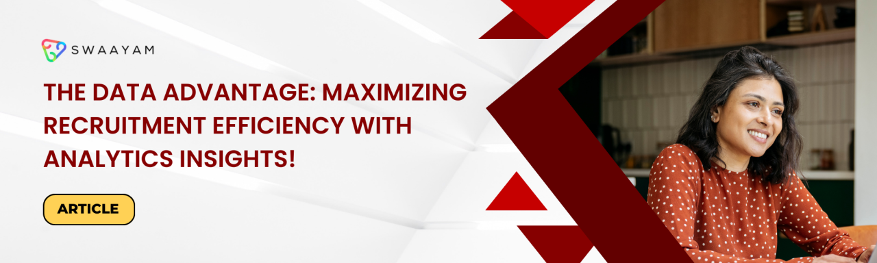 The Data Advantage: Maximizing Recruitment Efficiency with Analytics ... The Data Advantage: Maximizing Recruitment Efficiency with Analytics ...