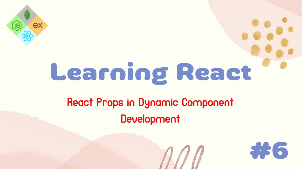 MERN Stack Day-6 : React Props for Dynamic Components | Mahendra Mahara MERN Stack Day-6 : React Props for Dynamic Components | Mahendra Mahara
