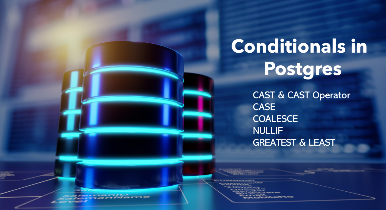 Understanding Conditionals in PostgreSQL: A Simple Guide Understanding Conditionals in PostgreSQL: A Simple Guide