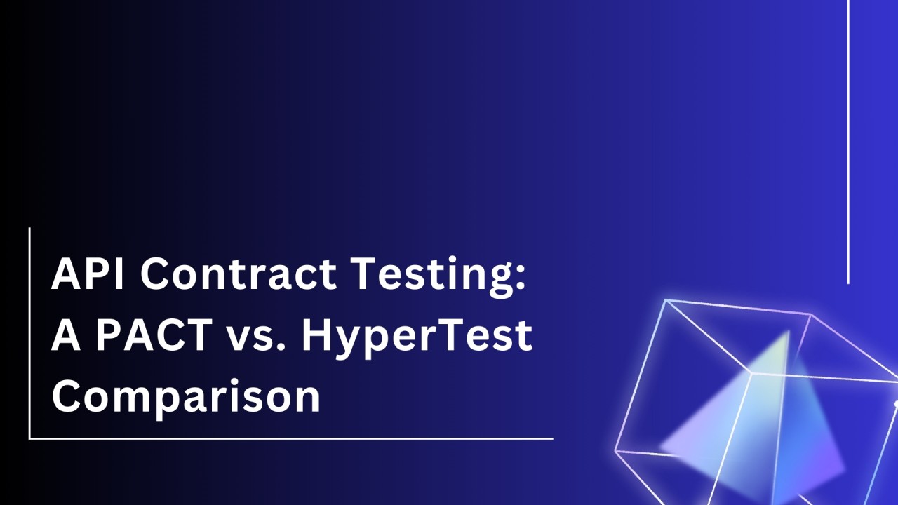 API Contract Testing: A PACT vs. HyperTest Comparison API Contract Testing: A PACT vs. HyperTest Comparison