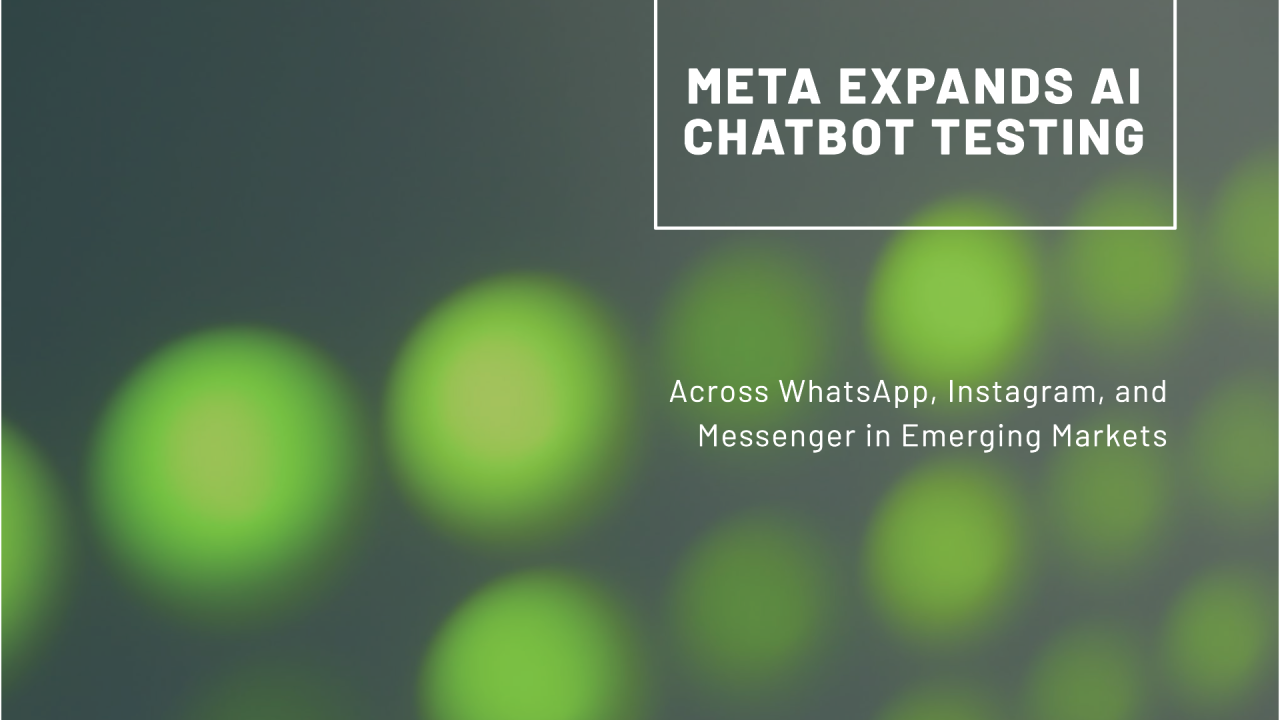 Meta Expands AI Chatbot Testing Across WhatsApp, Instagram, and ... Meta Expands AI Chatbot Testing Across WhatsApp, Instagram, and ...