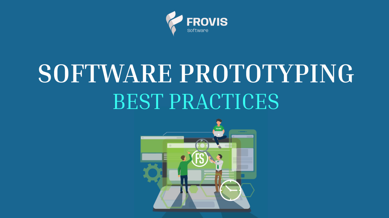 Software Prototyping Best Practices Software Prototyping Best Practices
