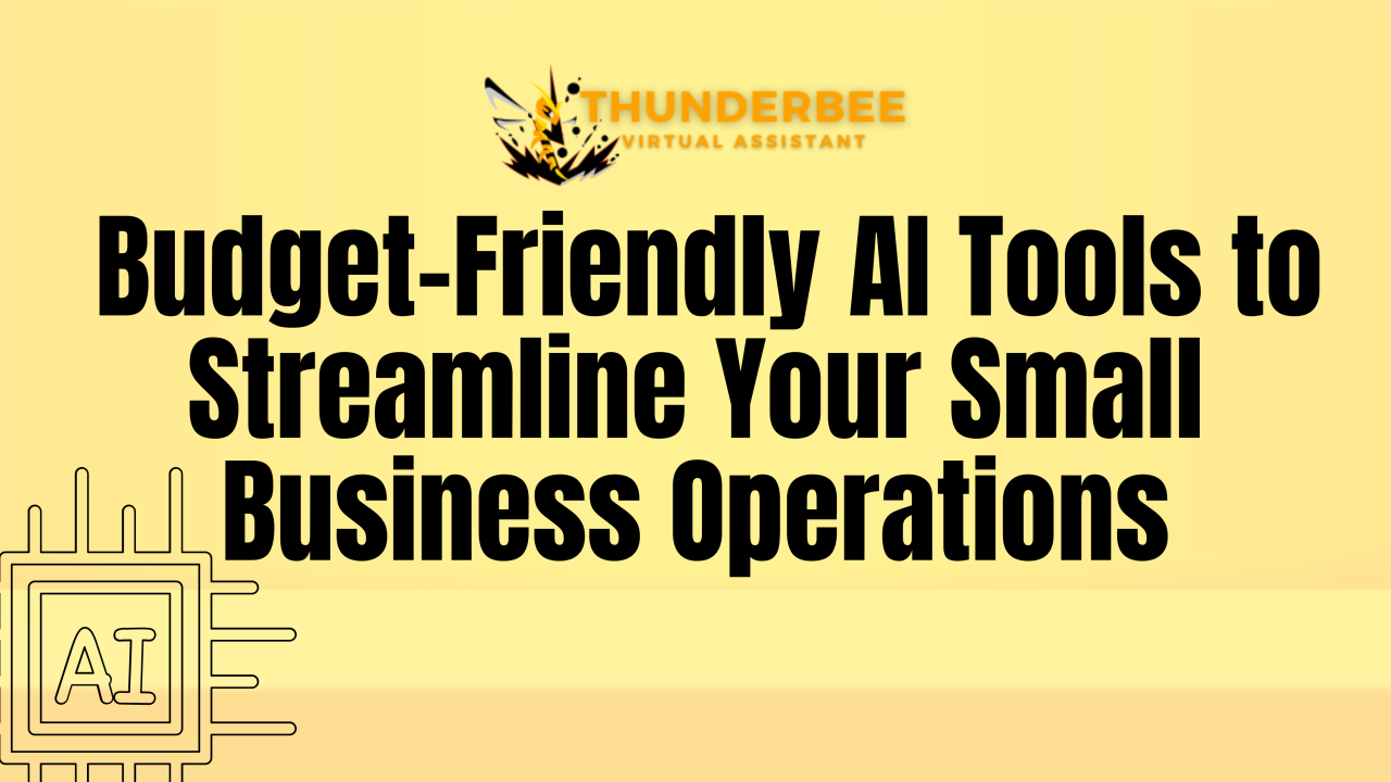 Budget-Friendly AI Tools to Streamline Your Small Business Operations Budget-Friendly AI Tools to Streamline Your Small Business Operations