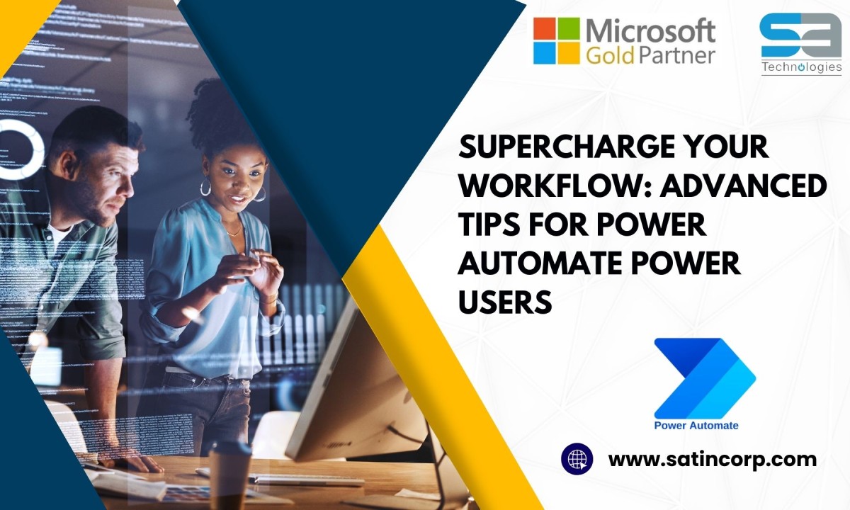 Supercharge Your Workflow: Advanced Tips for Power Automate Power Users Supercharge Your Workflow: Advanced Tips for Power Automate Power Users